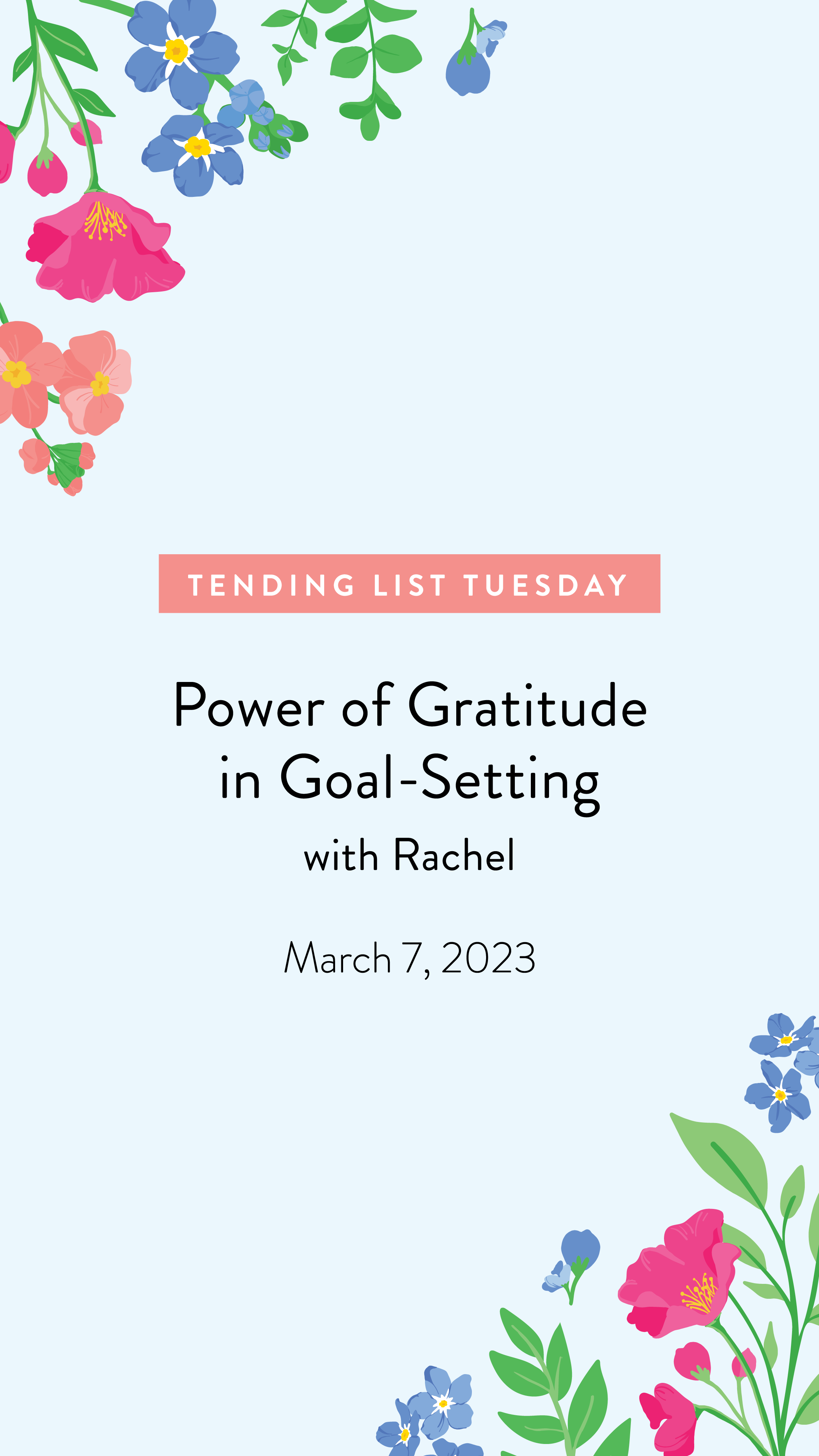 TLT March 7th: Power of Gratitude in Goal Setting | Rachel - Goal School